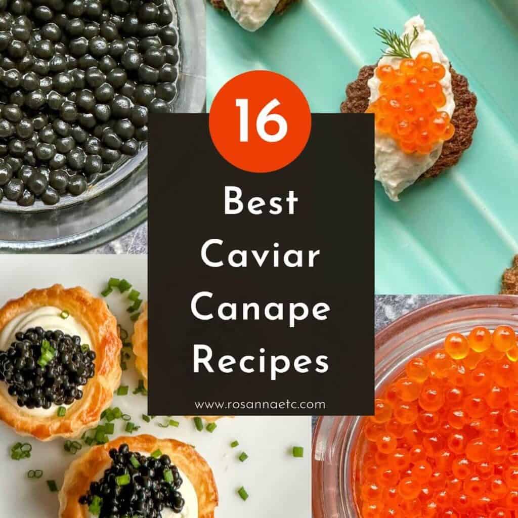 16 Best Caviar Canapés - Rosanna ETC