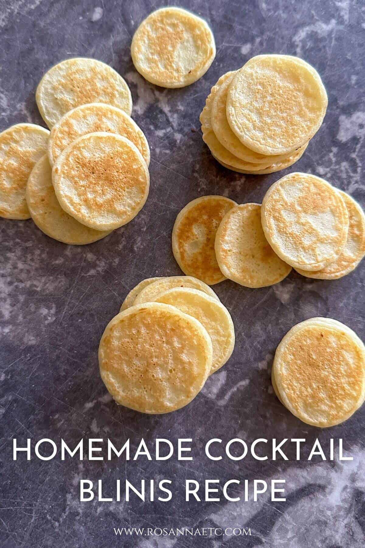 Homemade Mini Cocktail Blinis Recipe (no yeast) - Rosanna ETC