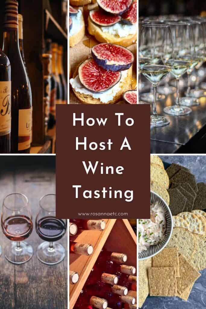 How To Host A Wine Tasting Event At Home in 5 Steps - Rosanna ETC