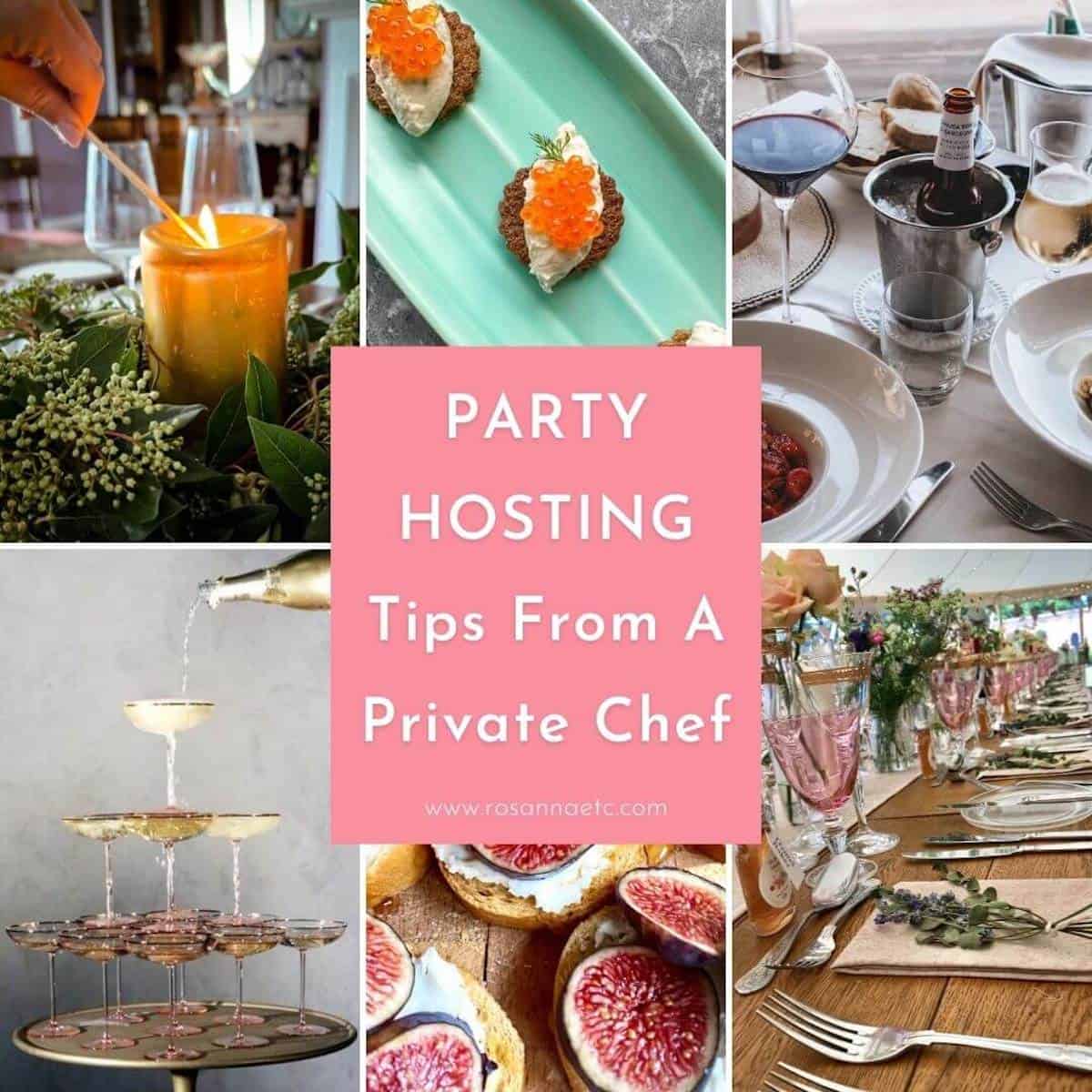The Best Tips For Party Hosting Like A Pro (From a Private Chef ...